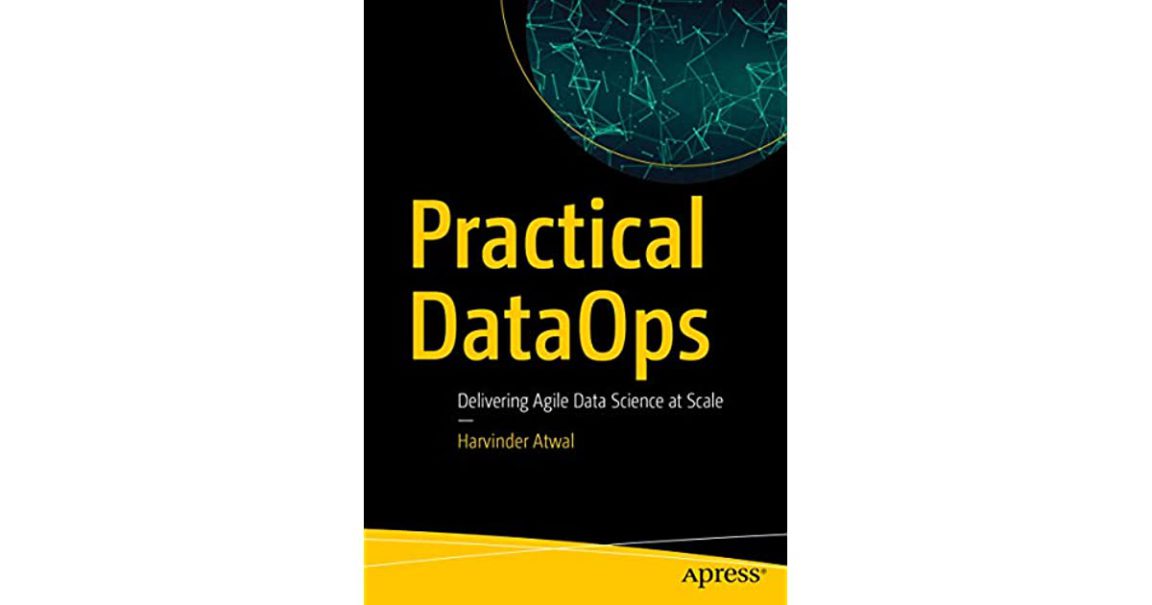 Book Review: Practical DataOps: Delivering Agile Data Science at Scale ...