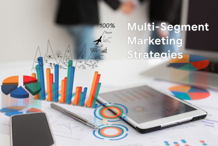 The Complete Guide to Multisegment Marketing Strategy - Welp Magazine
